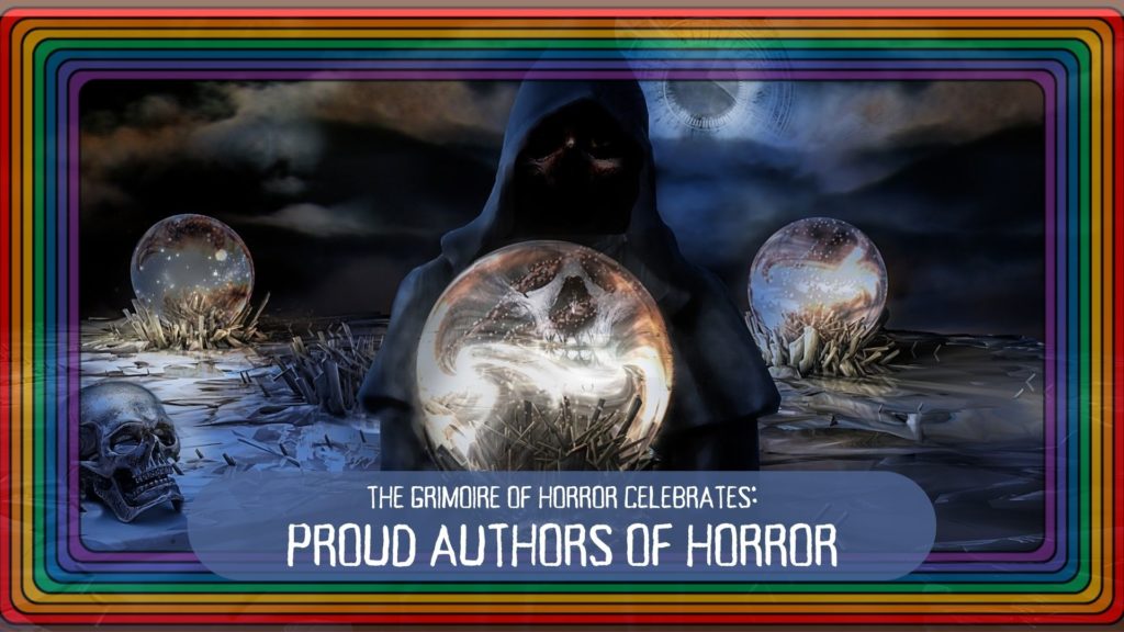 The Grimoire of Horror Celebrates Pride Month